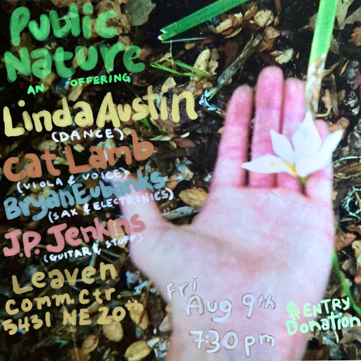 August 9 || Public Nature at Leaven Community Center || Austin, Lamb ...